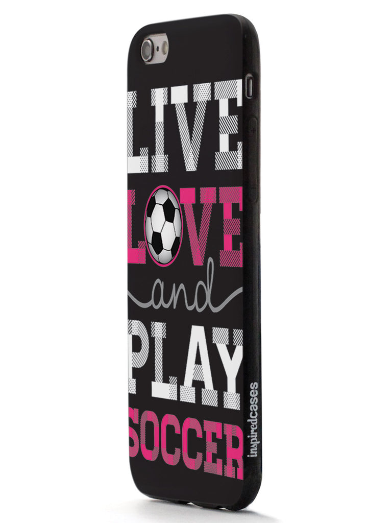 Live Love & Play Soccer Case – InspiredCases