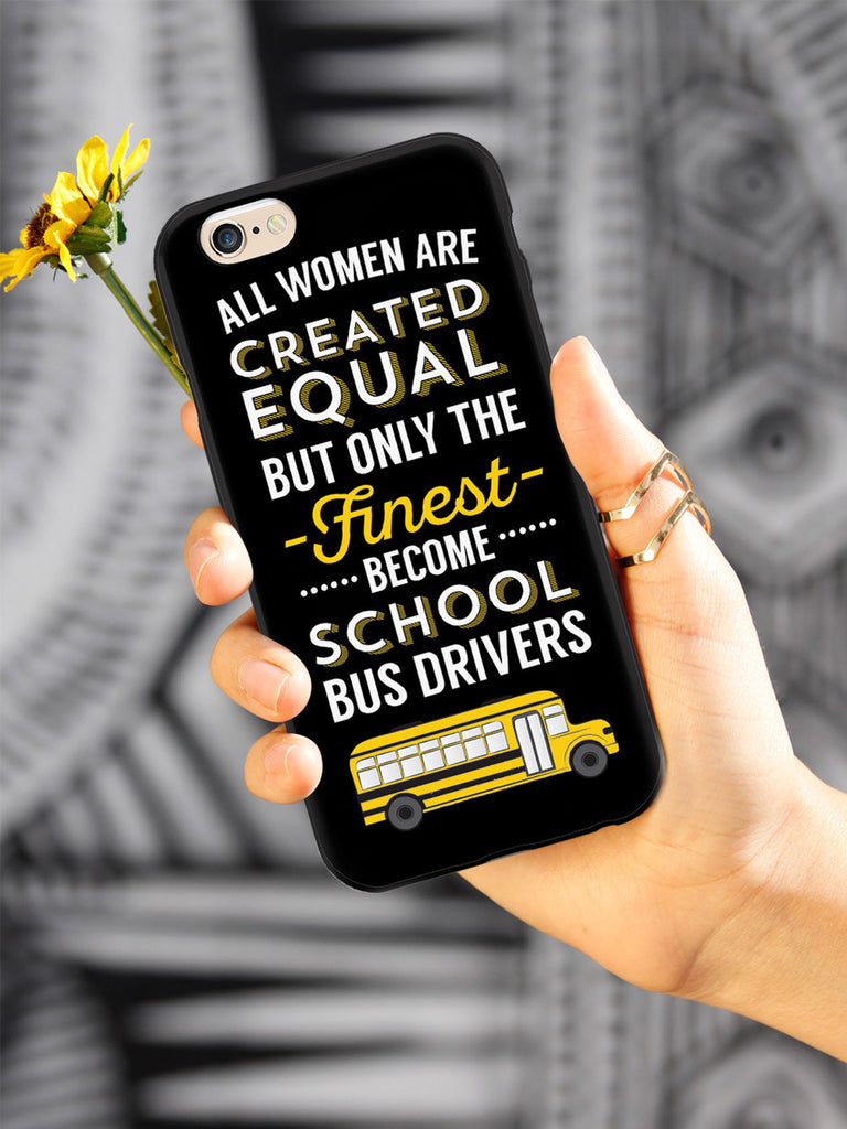 Only The Finest - School Bus Drivers Case – InspiredCases
